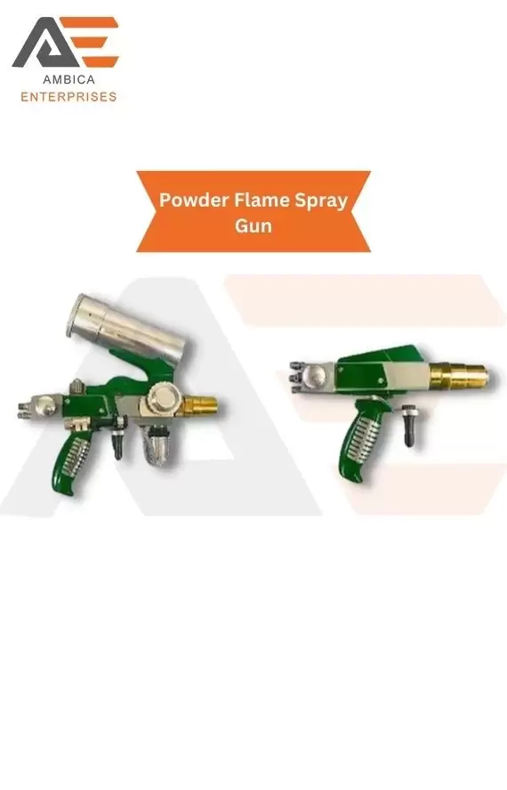 ₹50K Powder Flame Spray Gun Manufacturers in India